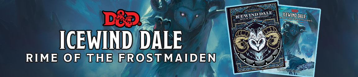 Dungeons & Dragons - Icewind Dale: Rime of the Frostmaiden